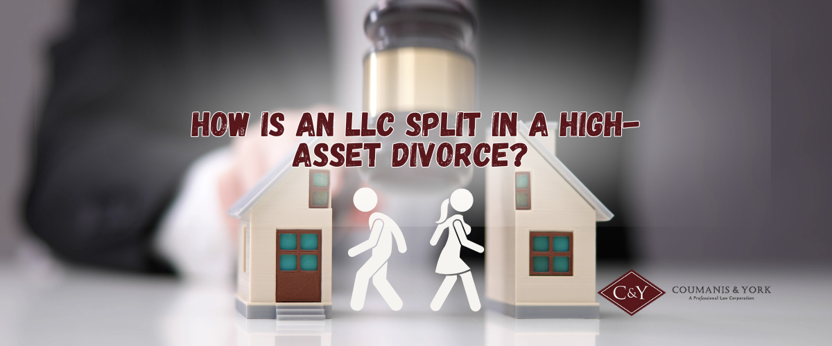 How is an LLC split in a High-Asset Divorce?